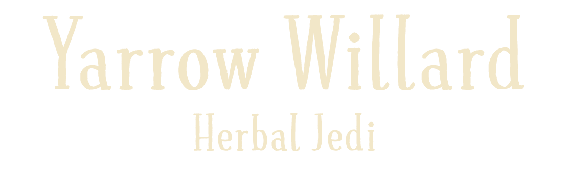 Yarrow Willard – The Herbal Jedi